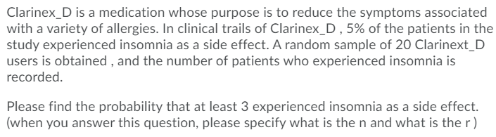 Solved Clarinex_D is a medication whose purpose is to reduce | Chegg.com