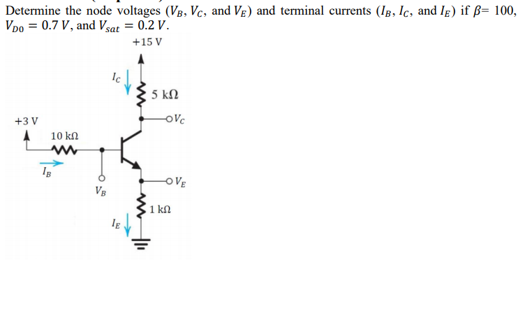 Solved Determine the node voltages (VB, VC, and Ve) and | Chegg.com