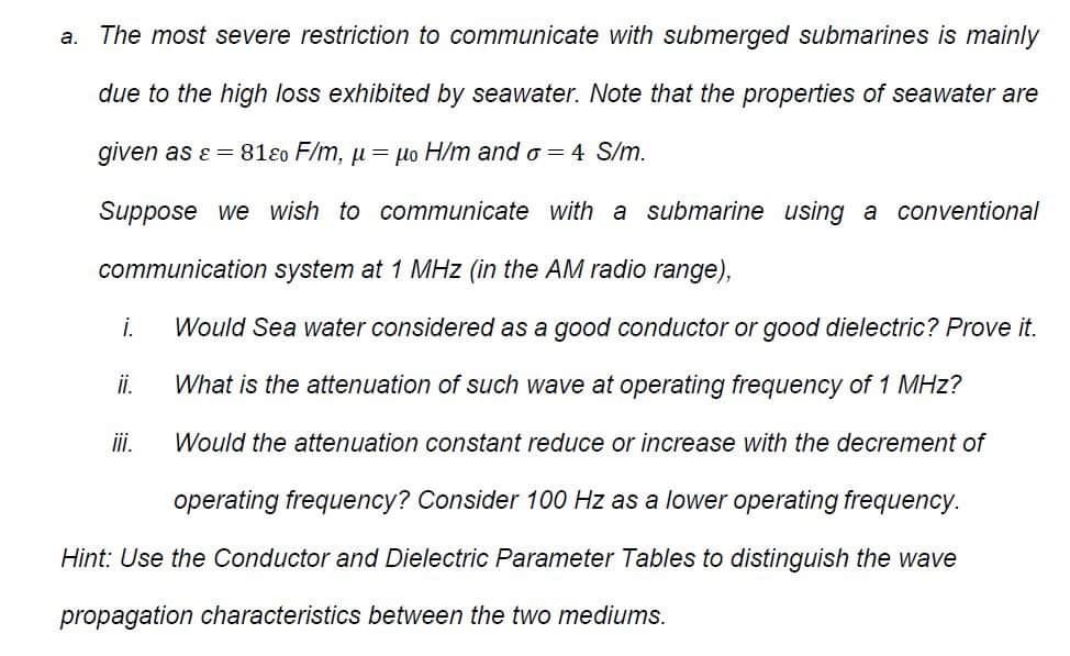 Solved a. The most severe restriction to communicate with | Chegg.com