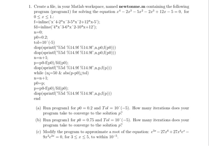 Solved 1. Create a file, in your Matlab workspace, named | Chegg.com