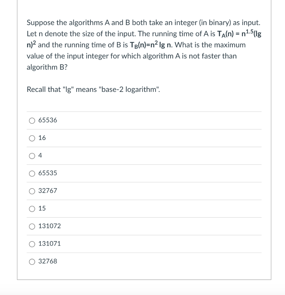Solved = Suppose the algorithms A and B both take an integer | Chegg.com