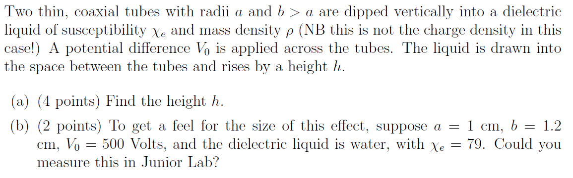 Solved P Two thin, coaxial tubes with radii a and b > a are | Chegg.com