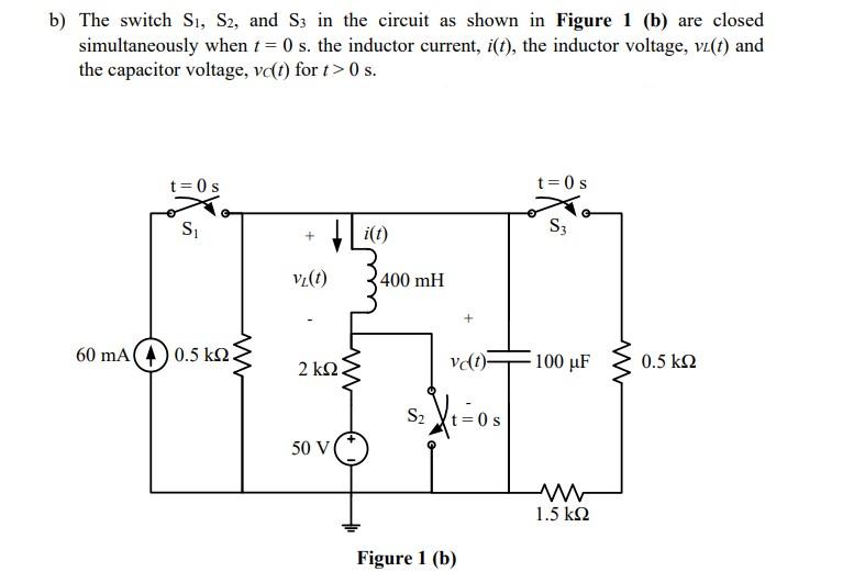 Solved b) The switch S1, S2, and S3 in the circuit as shown | Chegg.com