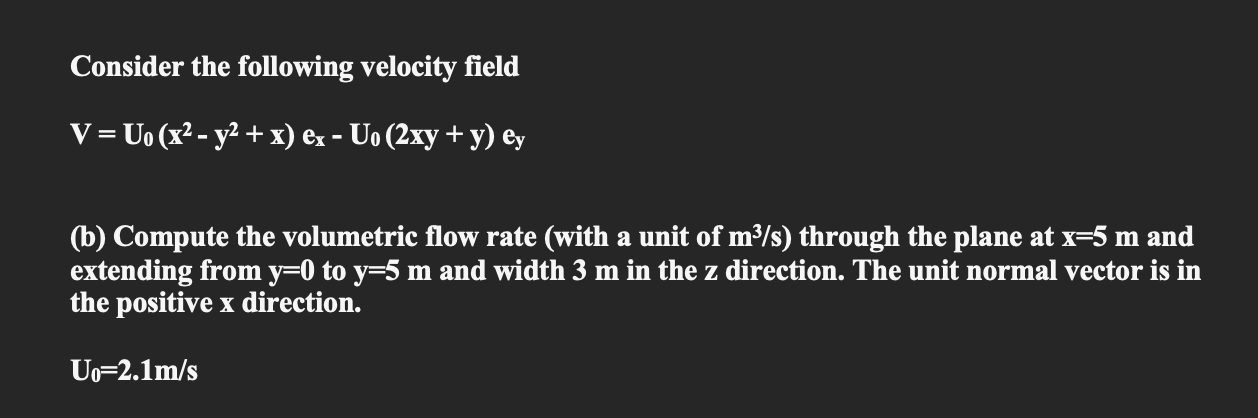 Solved Consider the following velocity field | Chegg.com