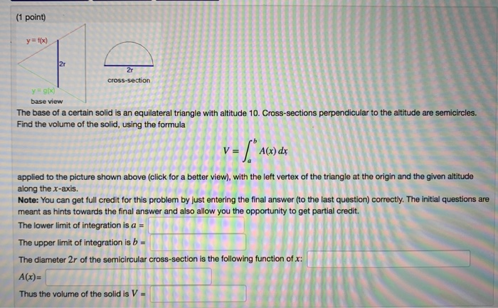Solved (1 point) y -fx) 2r cross-section y gx) base view The | Chegg.com