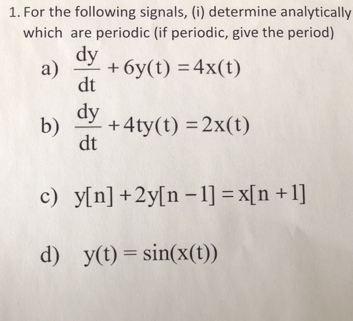 Solved r the following signals, (i) determine analytically | Chegg.com