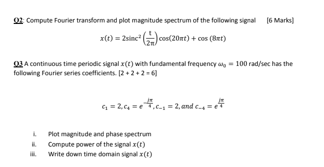 Solved 02: Compute Fourier transform and plot magnitude | Chegg.com | Chegg.com
