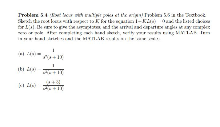 Solved Problem 5 4 Root Locus With Multiple Poles At The