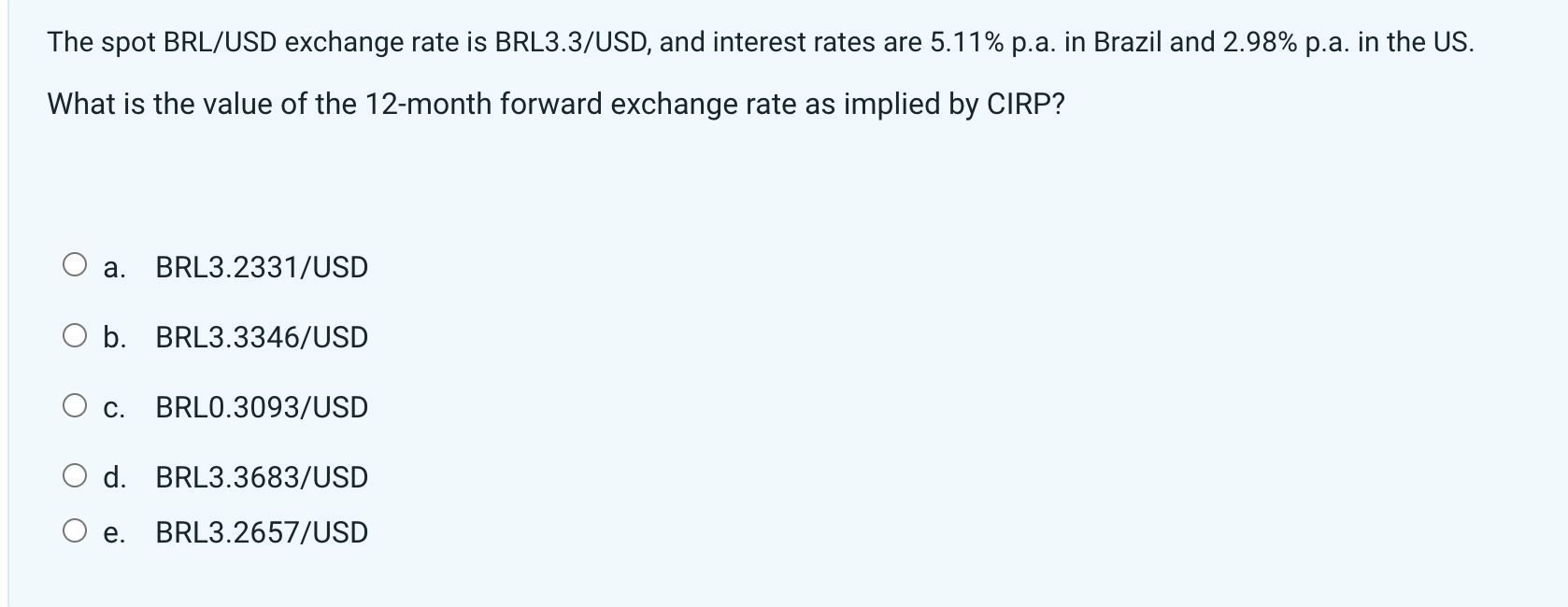 Solved The spot BRL/USD exchange rate is BRL3.3/USD, and | Chegg.com