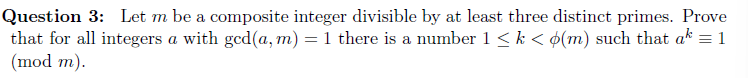 Solved Question 3: Let m be a composite integer divisible by | Chegg.com