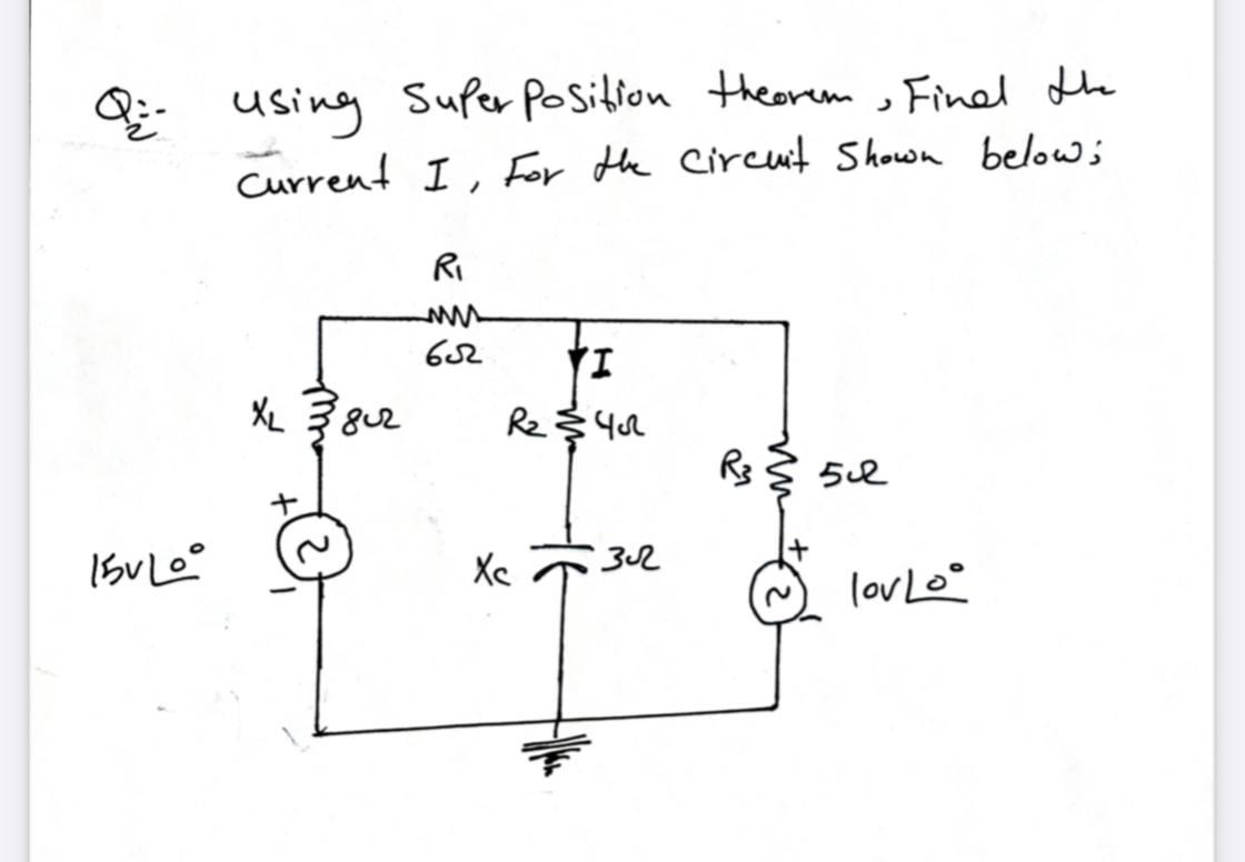 Solved Q: using super position theorem, final the Current I | Chegg.com