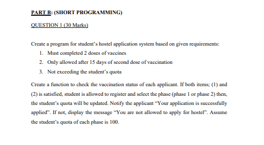 Solved PART B: (SHORT PROGRAMMING) QUESTION 1 (30 Marks) | Chegg.com