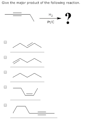 Solved Give the major product of the following reaction H2 | Chegg.com