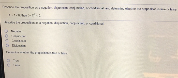 Solved Describe the proposition as a negation, disjunction, | Chegg.com