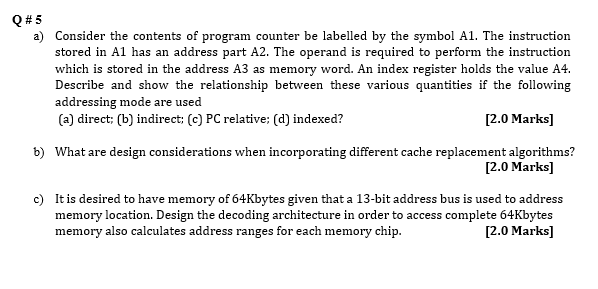 Solved Q#5 a) Consider the contents of program counter be | Chegg.com