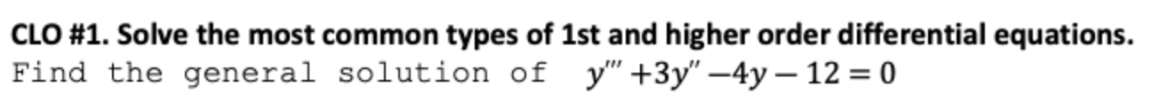 Solved CLO \#1. Solve the most common types of 1st and | Chegg.com