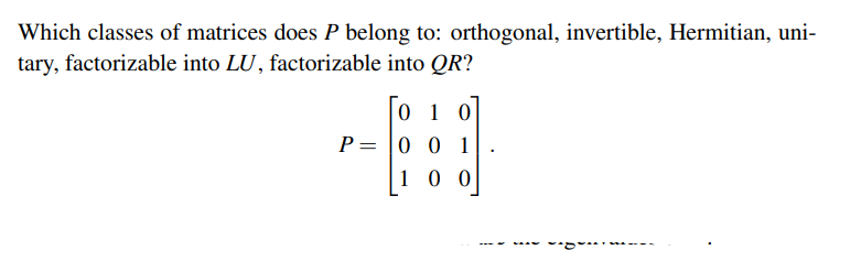 Solved Which classes of matrices does P belong to: | Chegg.com