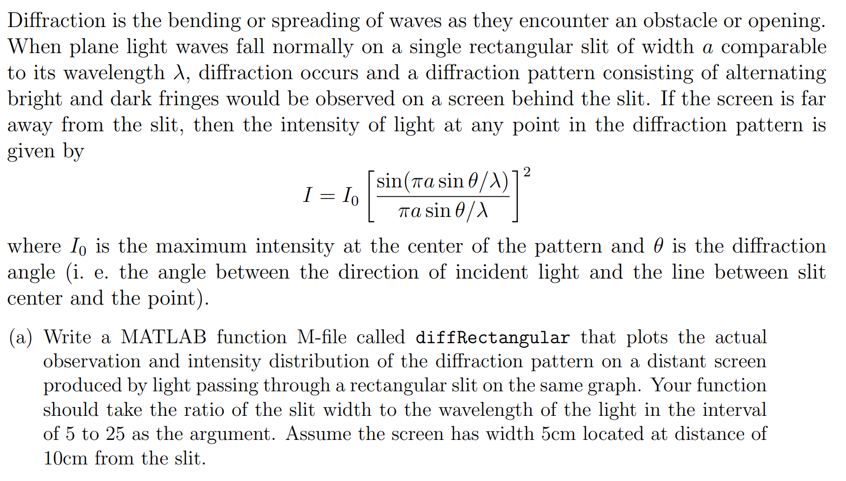 Solved Diffraction is the bending or spreading of waves as | Chegg.com