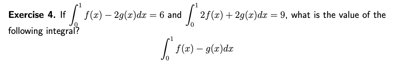 Solved Exercise 4. If following integral? $ $(a) – 29(a)dx = | Chegg.com