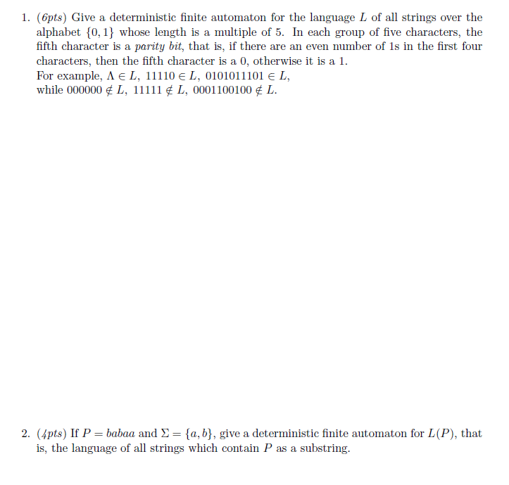 Solved 1. (6pts) Give a deterministic finite automaton for | Chegg.com