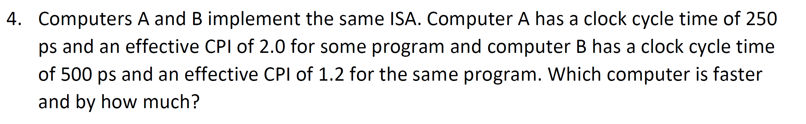 Solved a 4. Computers A and B implement the same ISA. | Chegg.com