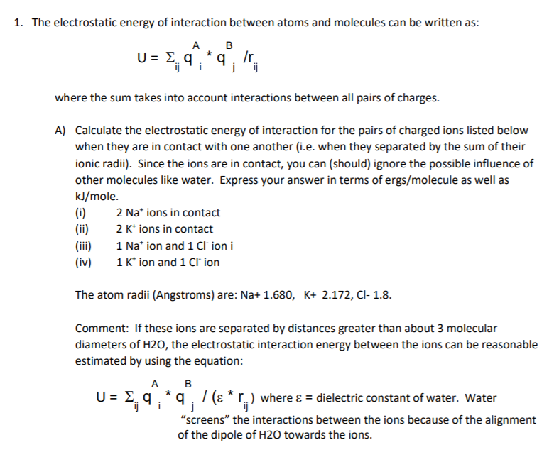 Solved 1. The electrostatic energy of interaction between | Chegg.com