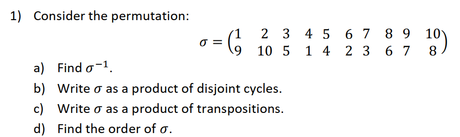 Solved 6 ) 10 8 1) Consider the permutation: 1 2 3 4 5 6 7 8 | Chegg.com