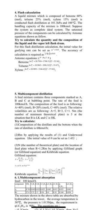 Solved 4. Flash calcaulationA liquild mixture which is | Chegg.com