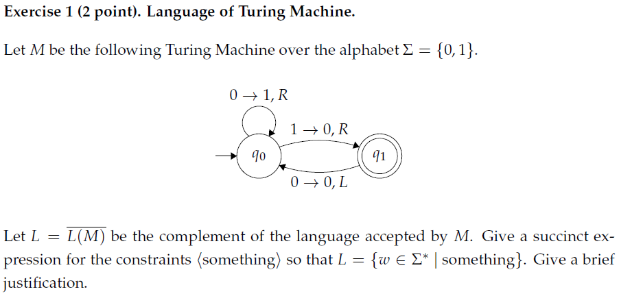 Solved Exercise 1 (2 point). Language of Turing Machine Let | Chegg.com