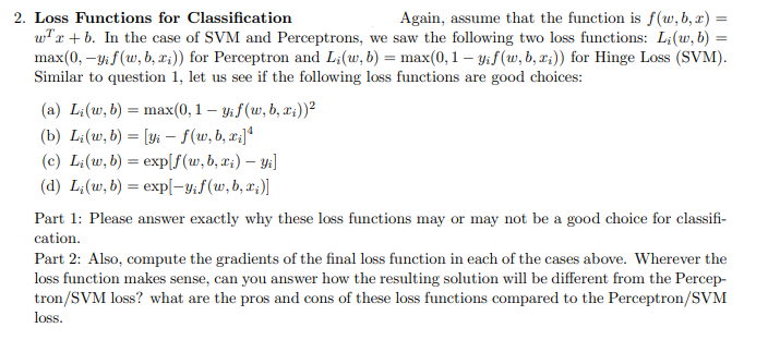 Solved 2. Loss Functions for Classification Again, assume | Chegg.com