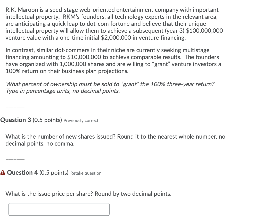 R.K. Maroon is a seed-stage web-oriented | Chegg.com