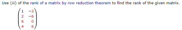 Solved Use (iii) of the rank of a matrix by row reduction | Chegg.com