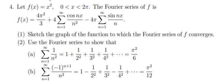 Solved COS nc n=1 4. Let f(x) = x2, 0 | Chegg.com
