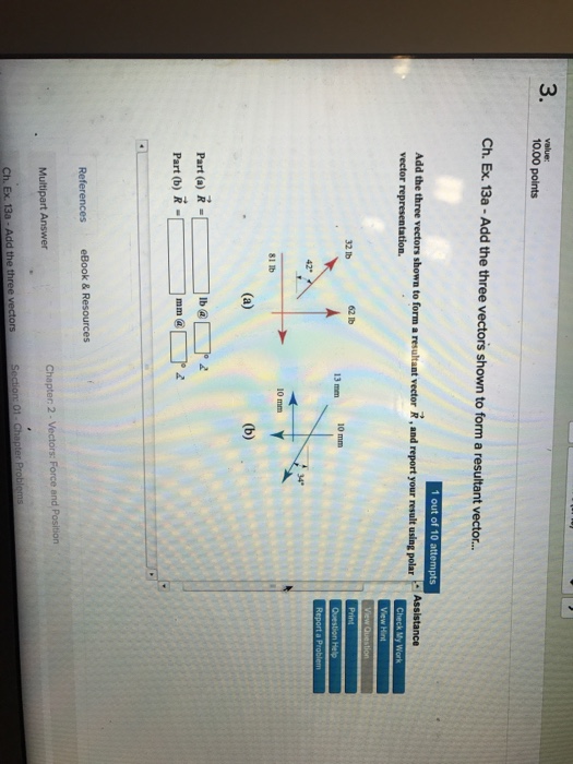 Solved Add the three vectors shown to form a resultant | Chegg.com Solved Add the three vectors shown to form a resultant | Chegg.com