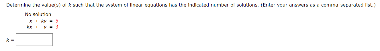 Solved Determine The Value S Of K Such That The System Of
