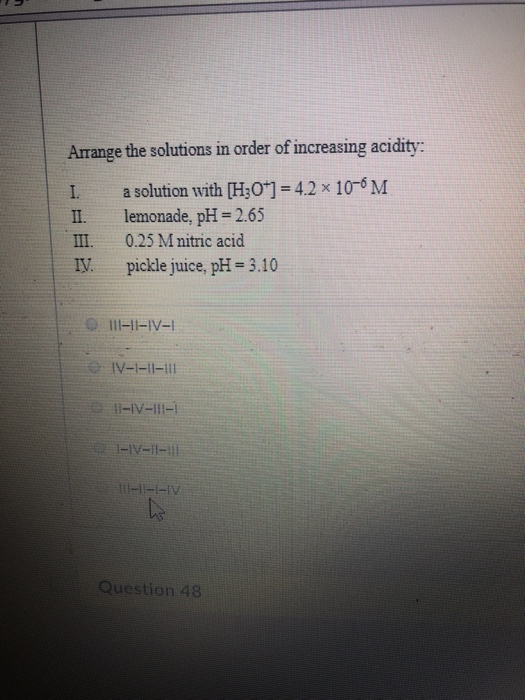 Solved Arrange the solutions in order of increasing acidity: | Chegg.com