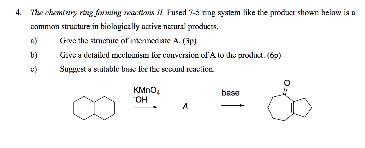 Solved 4. The chemistry ring forming reactions II. Fused 7-5 | Chegg.com