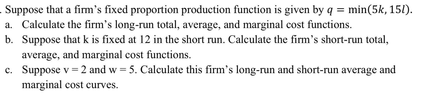 Solved - Suppose that a firm's fixed proportion production | Chegg.com