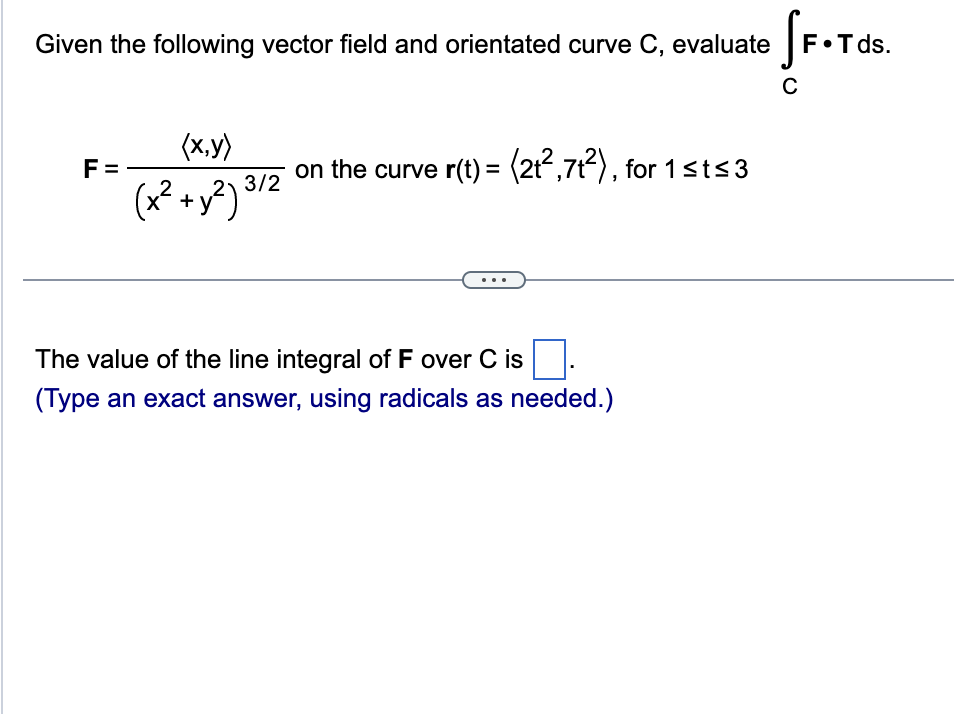 Solved Given the following vector field and orientated curve | Chegg.com