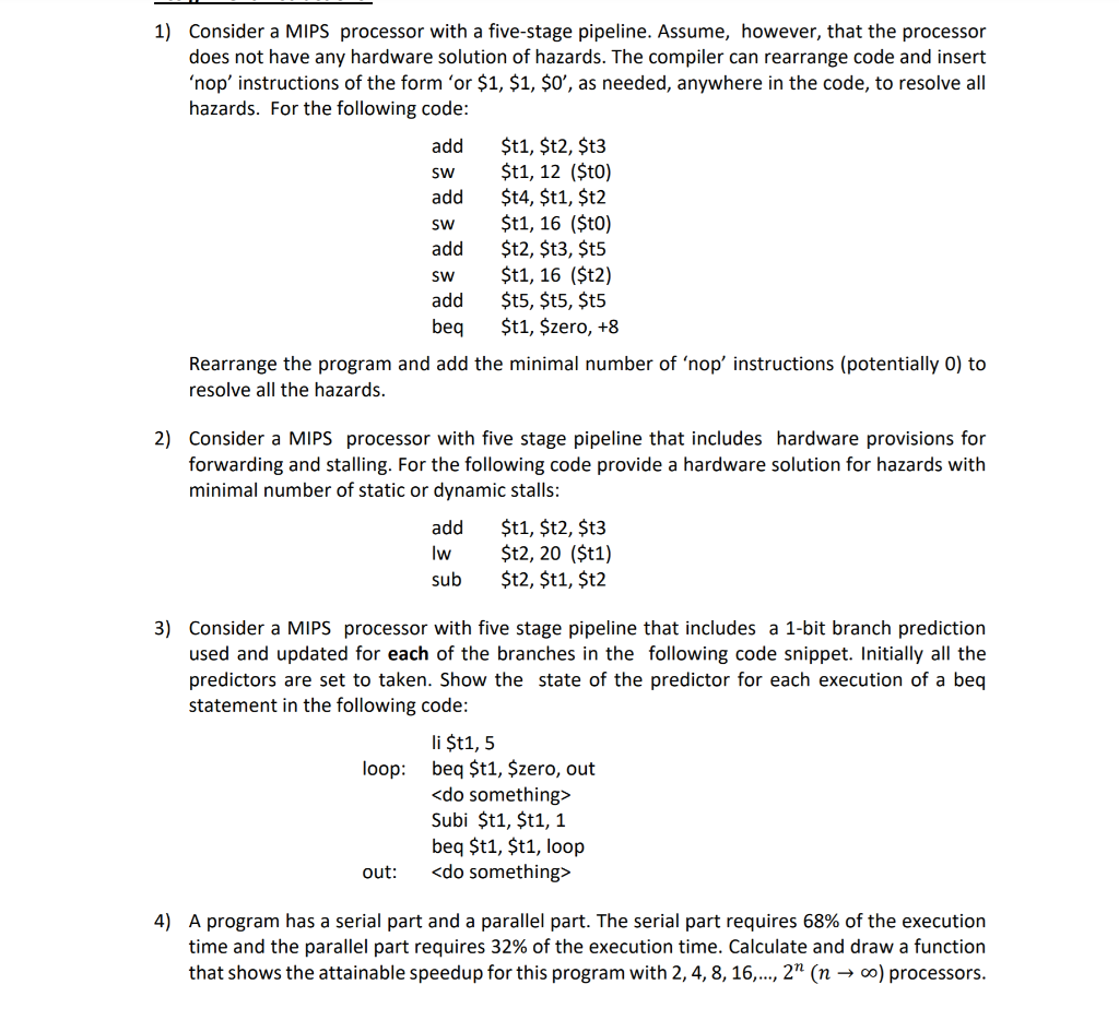 1) Consider a MIPS processor with a five-stage | Chegg.com