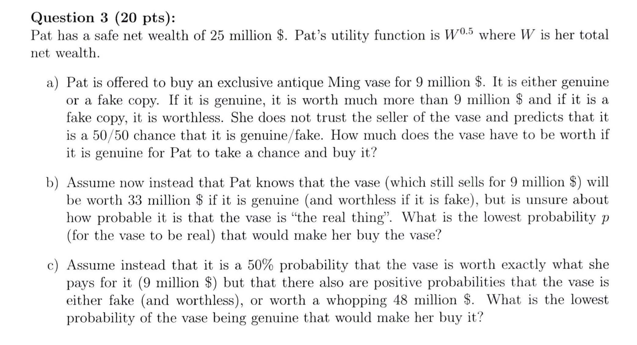 Solved Question 3 20 Pts Pat Has A Safe Net Wealth Of 25