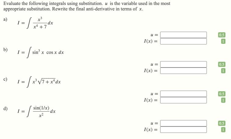 Solved Evaluate the following integrals using substitution. | Chegg.com