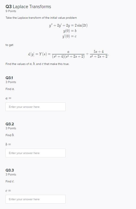 Solved Q3 Laplace Transforms 9 Points Take the Laplace | Chegg.com