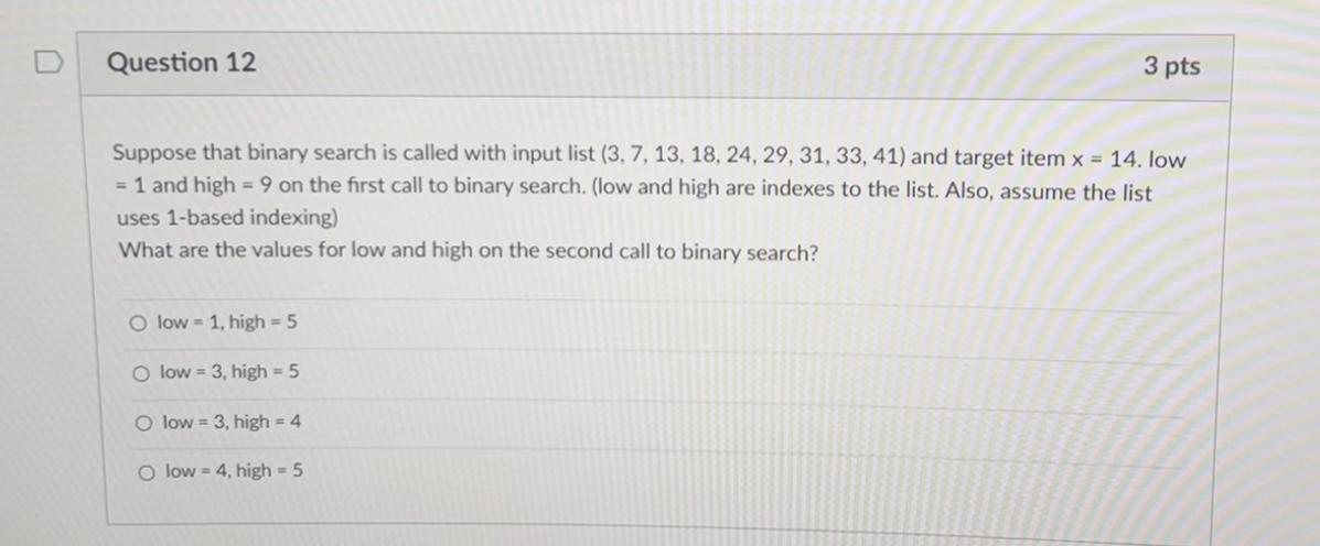 Solved Question 12 3 Pts Suppose That Binary Search Is 0184