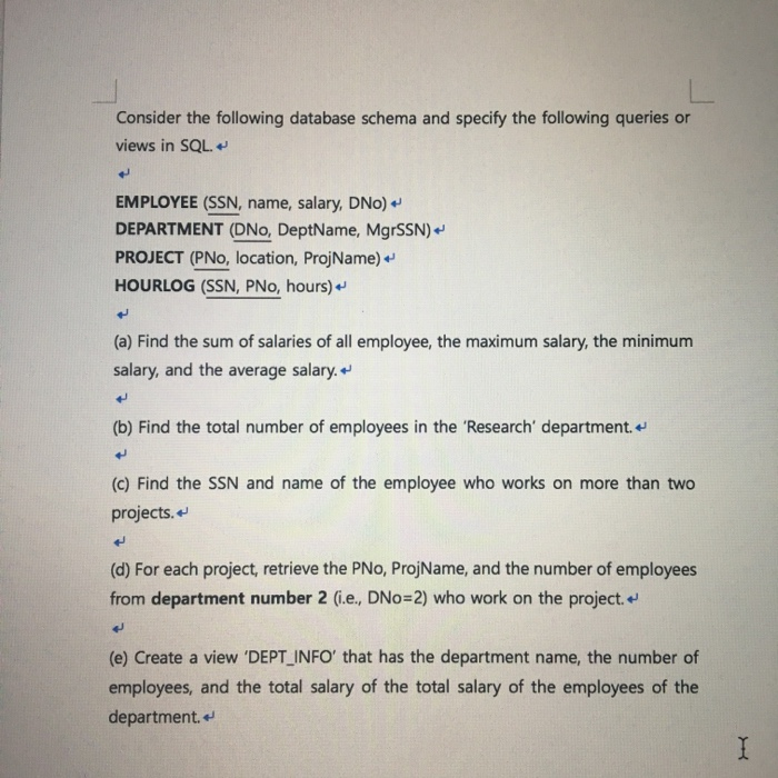Solved Consider the following database schema and specify | Chegg.com