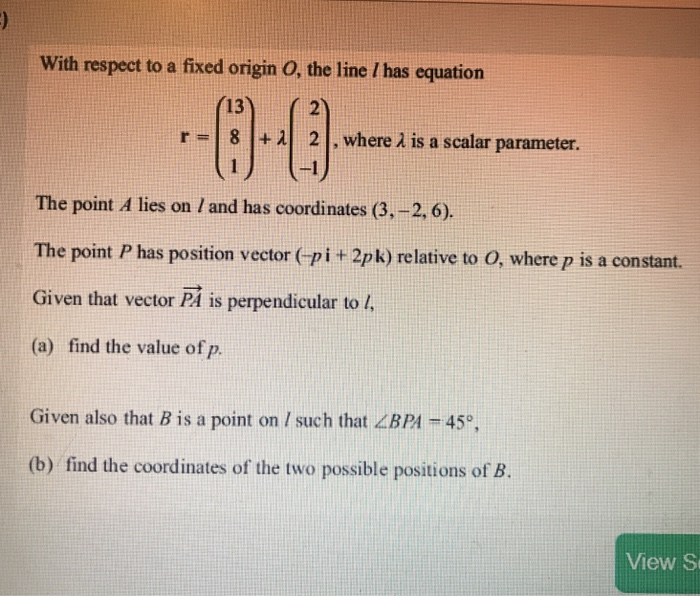 Solved With respect to a fixed origin O, the line /has | Chegg.com