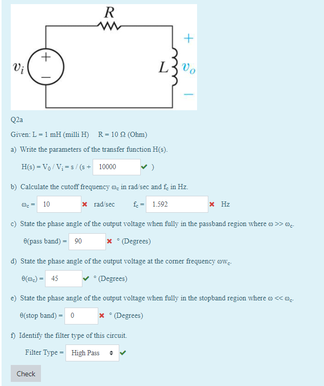 Solved R + + Vi L300 Q2a Given: L = 1 mH (milli H) R=10 2 | Chegg.com