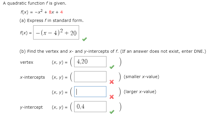 Solved A quadratic function f is given. f(x) = -x2 + 8x + 4 | Chegg.com