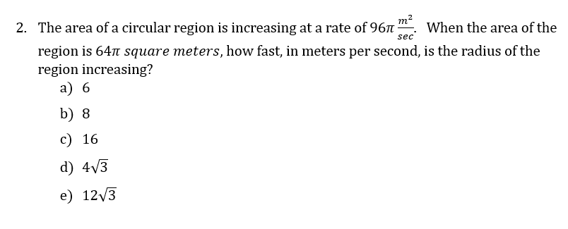 Solved 2. The area of a circular region is increasing at a | Chegg.com