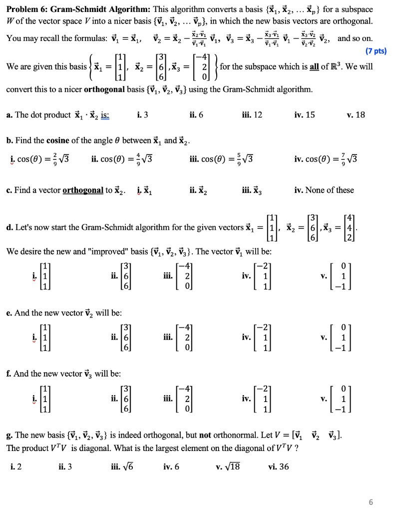 Solved Problem 6: Gram-Schmidt Algorithm: This algorithm | Chegg.com